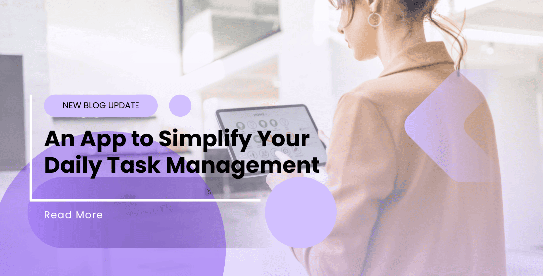 An App to Simplify Your Daily Task Management | Harbour.Space Institute of Technology @UTCC ...